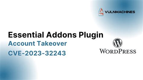 Wordpress Account Takeover Via Essential Addons Plugin For Elementor Youtube