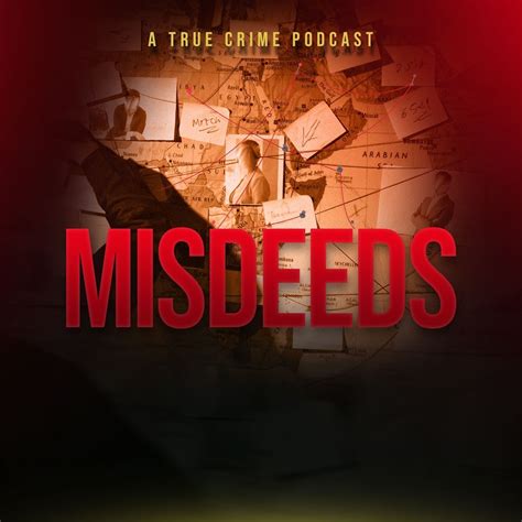 Misdeeds Podcast Youtube