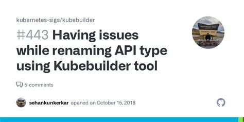 Having Issues While Renaming Api Type Using Kubebuilder Tool · Issue