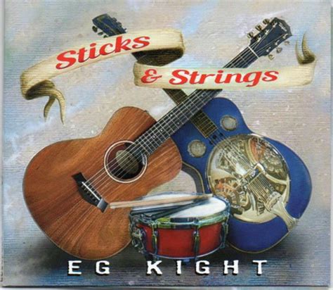 Eg Kight “sticks And Strings” La Hora Del Blues