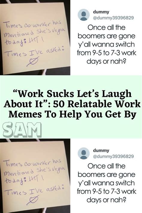 Work Sucks Lets Laugh About It” 50 Relatable Work Memes To Help You
