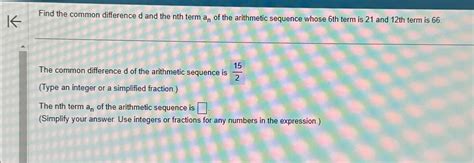 Solved Find The Common Difference D ﻿and The Nth Term An ﻿of