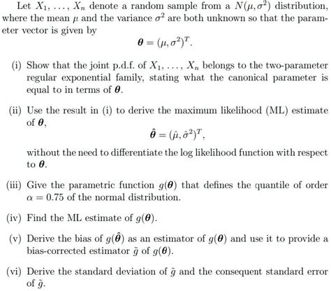 SOLVED Let X Denote A Random Sample From A Normal Distribution Where The Mean And The Variance
