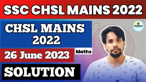 Ssc Chsl Mains 2022 Solution 26 June 2023 Chsl Mains Solution Chsl