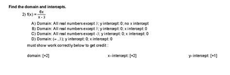 solved find the domain and intercepts 2 f x x−36x a