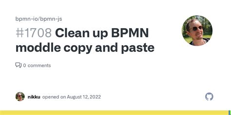 Clean Up Bpmn Moddle Copy And Paste · Issue 1708 · Bpmn Iobpmn Js