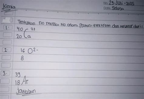 Tentukan No Massa No Atom Proton Elektron Studyx