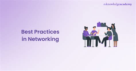 Best Practices In Networking A Complete Guide