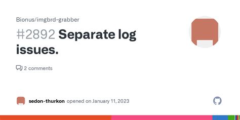 Separate Log Issues · Issue 2892 · Bionusimgbrd Grabber · Github