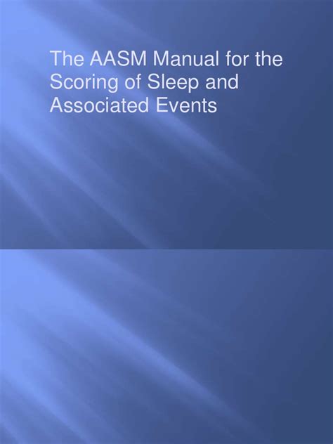 The Aasm Manual For The Scoring Of Sleep And Associated Events Pdf Sleep