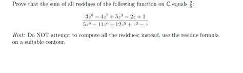 solved prove that the sum of all residues of the following