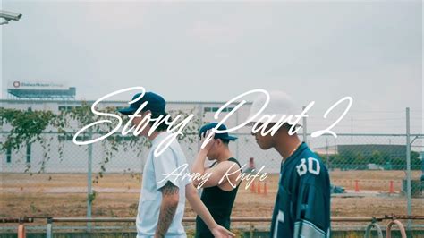 Army Knife -"Story Part 2"(Official music video) - YouTube