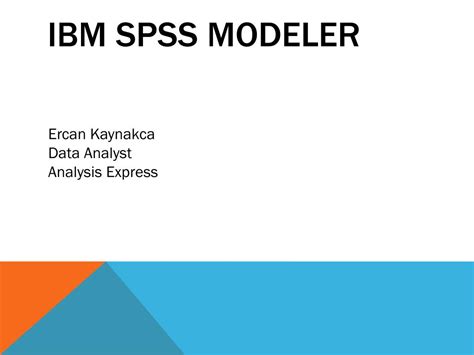 PPT IBM SPSS Modeler PowerPoint Presentation Free Download ID 2153674