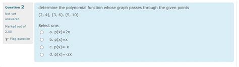 Solved Determine The Polynomial Function Whose Graph Passes