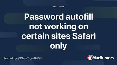 Password Autofill Not Working On Certain Sites Safari Only Macrumors