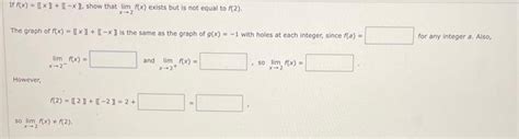 solved if f x [[x]] [[−x]] show that limx→2f x exists but
