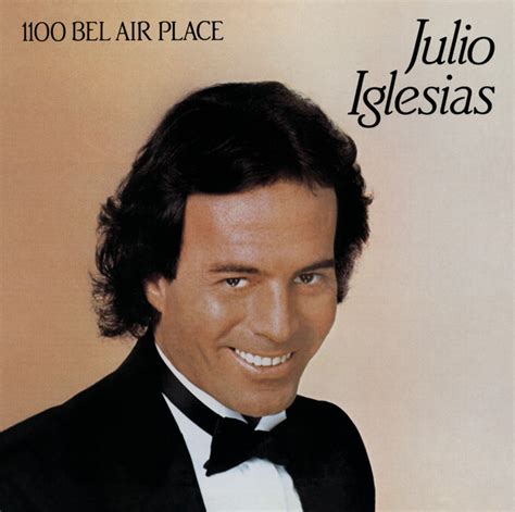 1100 Bel Air Place Album By Julio Iglesias Spotify
