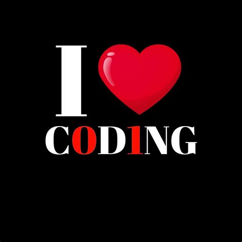 i love coding inspirational quote