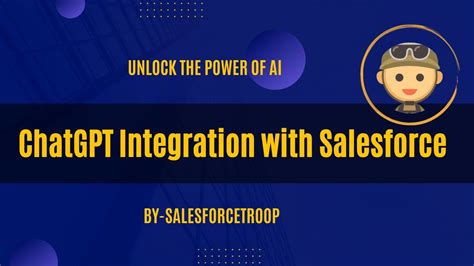Chatgpt Integration With Salesforce Demo Unlock The Power Of Ai Youtube