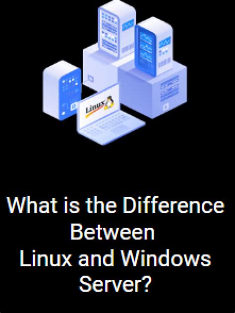What Is The Difference Between Linux And Windows Server Hostingseekers