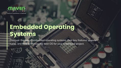Embedded Operating Systems Maven Silicon Embedded Operating Systems Maven Silicon