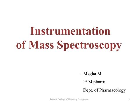 Instrumentation Of Mass Spectroscopy Ppt Ppt