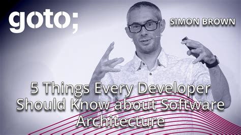 Five Things Every Developer Should Know About Software Architecture
