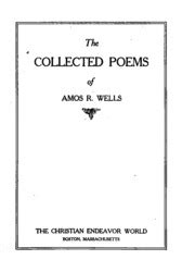 The Collected Poems Of Amos R Wells Amos Russel Wells Free