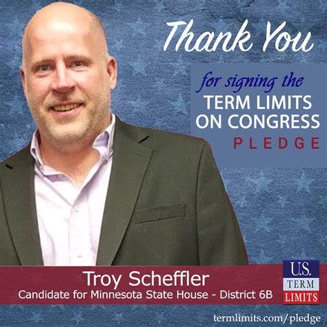 Troy Scheffler Pledges To Support Congressional Term Limits Us Term Limits