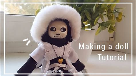 How To Make A Doll Tutorial Youtube