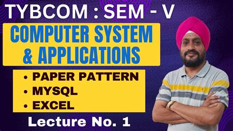Tybcom Computer System And Applications Semester 5 Paper Pattern Mysql Excel Lecture 1