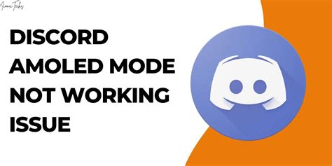 How To Fix Discord Amoled Mode Not Working Issue Iconictechs