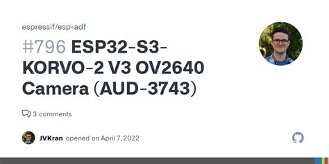 esp32 s3 korvo 2 v3 ov2640 camera aud 3743 · issue 796 · espressif