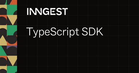Typescript Sdk Inngest Documentation