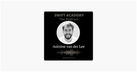 walid sassi on linkedin ‎swift academy the podcast antoine s