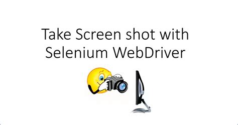Selenium Capturing The Screenshot