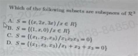 solved which of the following subsets are subspaces of r3 a