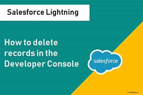 How To Delete Records From Developer Console In Salesforce