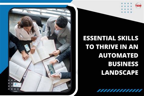 Essential Skills To Thrive In An Automation Business The Enterprise World