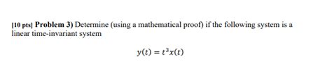 Solved Pts Problem Determine Using A Mathematical Chegg