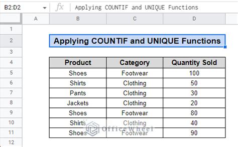 Use COUNTIF Function To Count Unique Values In Google Sheets