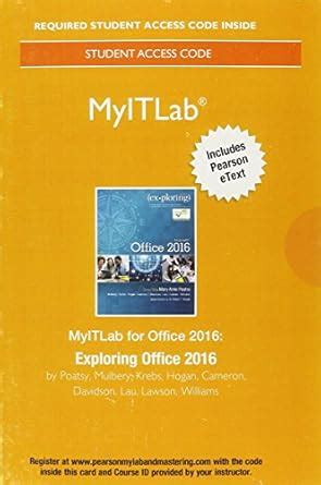 Buy MyLab IT With Pearson EText Access Code For Exploring Microsoft Office 2016 Includes