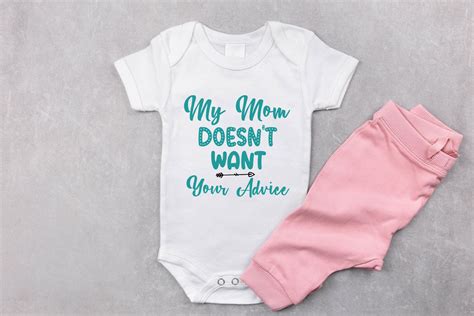 Baby Saying Mom Doesn T Want Your Advice Graphic By Sumim Creative Fabrica