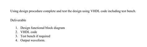 Solved Objective Design And Test FSM Design Using The Chegg Com