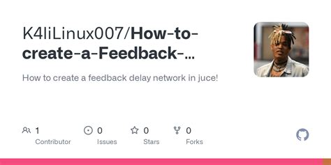 Github K4lilinux007how To Create A Feedback Delay Network In Juce How To Create A Feedback