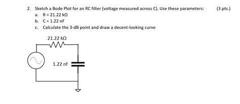 Solved I Am Lost On How To Construct A Bode Plot For This Chegg
