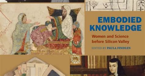 Embodied Knowledge Women And Science Before Silicon Valley