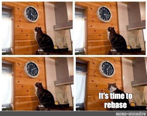 Meme Its Time To Rebase All Templates Meme