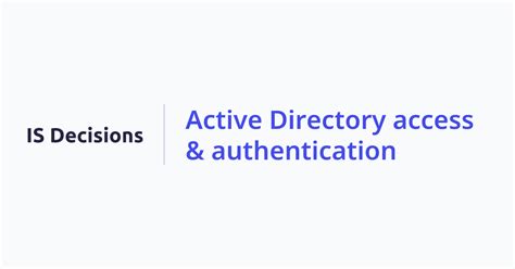 Active Directory Access And Authentication