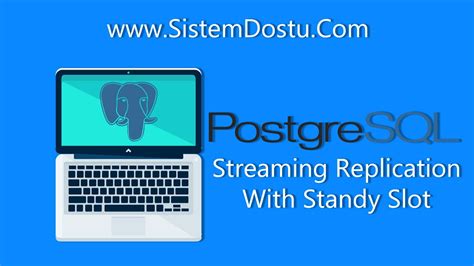 Postgresql Streaming Replication With Standby Slots Ubuntu 2004 Youtube